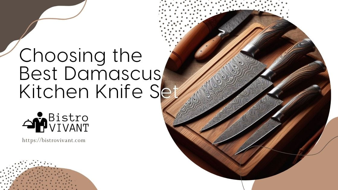 Best Damascus Kitchen Knife Set: Ultimate Buying Guide